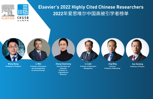 Six CKGSB Professors Honored on Elsevier’s Prestigious “Highly Cited ...